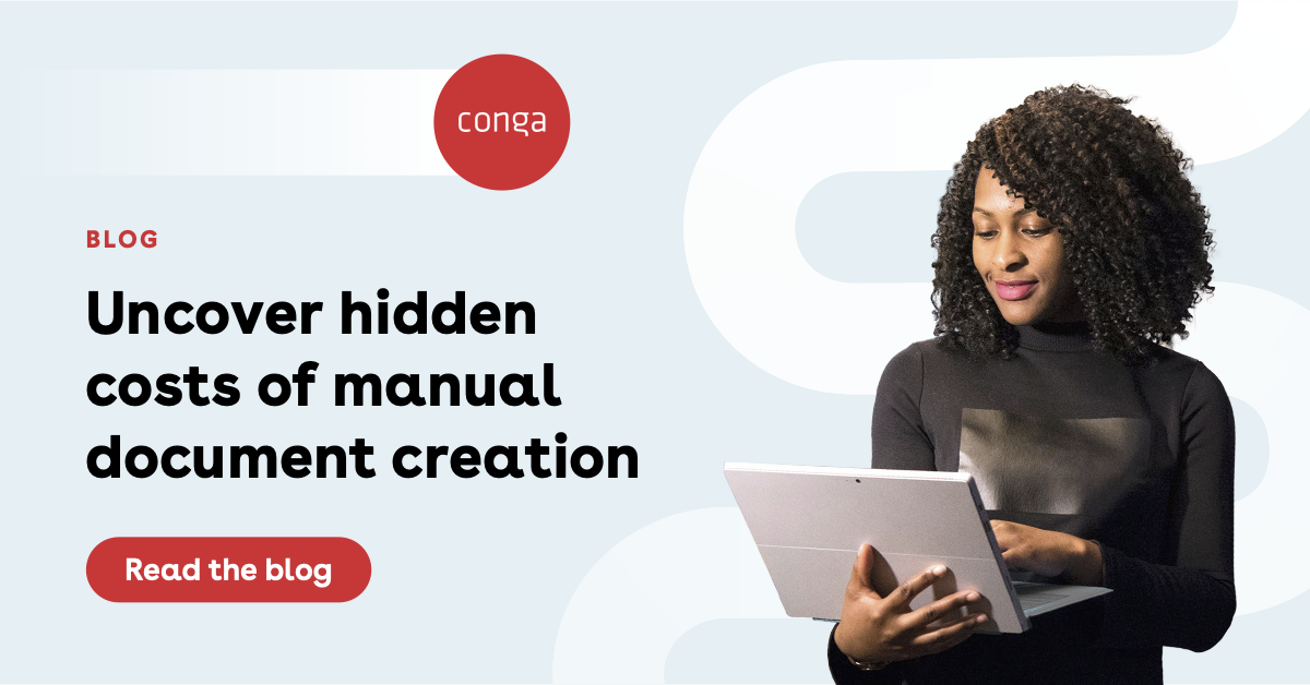 Document Creation Challenges and Simple Solutions - Conga